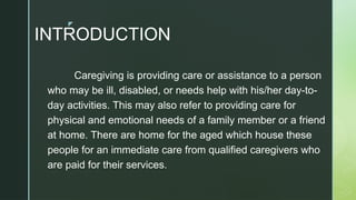 CAREGIVING (1).pptx..................... | PPTX