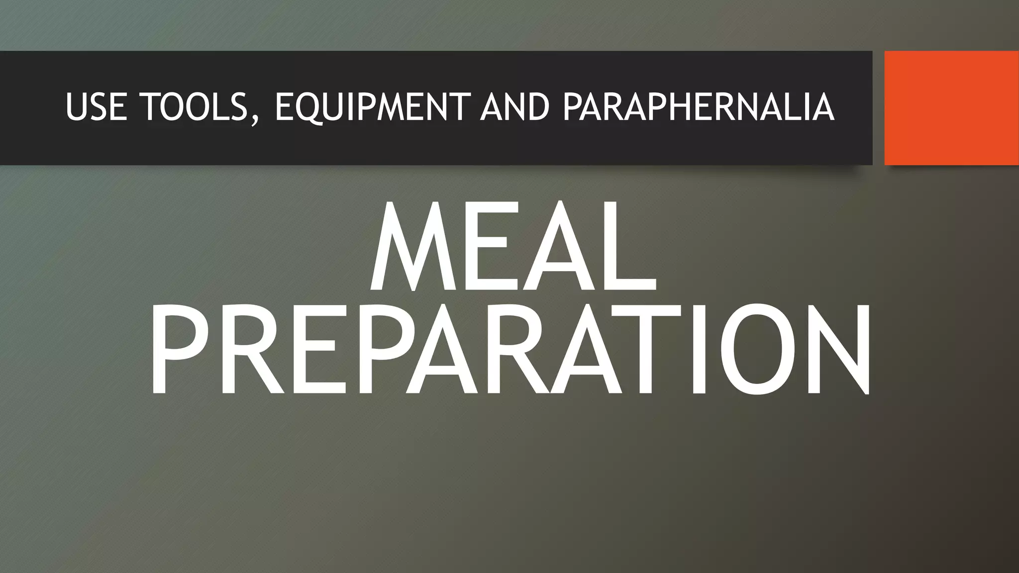 Caregiving Tools, Equipment and Paraphernalia | PPTX