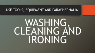 Caregiving Tools, Equipment and Paraphernalia | PPTX