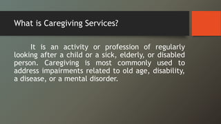 Caregiving Tools, Equipment and Paraphernalia | PPTX