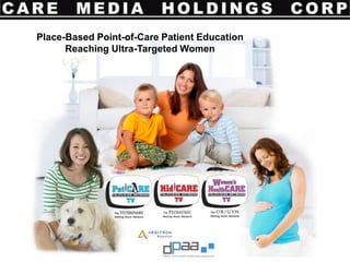 Place-Based Point-of-Care Patient Education Reaching Ultra-Targeted ...