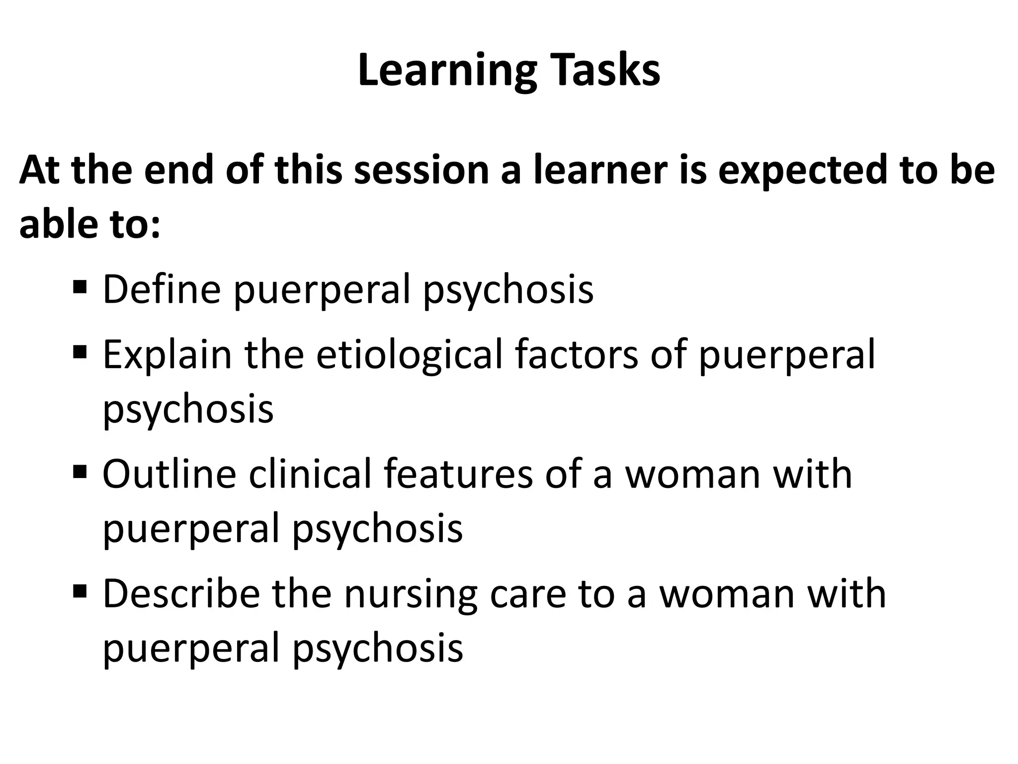 Care of a Woman with Puerperal Psychosis.pptx