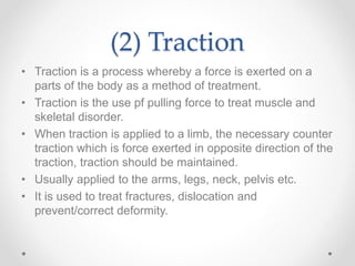 Care of Bed ( Plaster cast & Traction)- ridden Patient.pptx