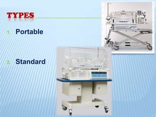 Care of child in incubator | PPTX