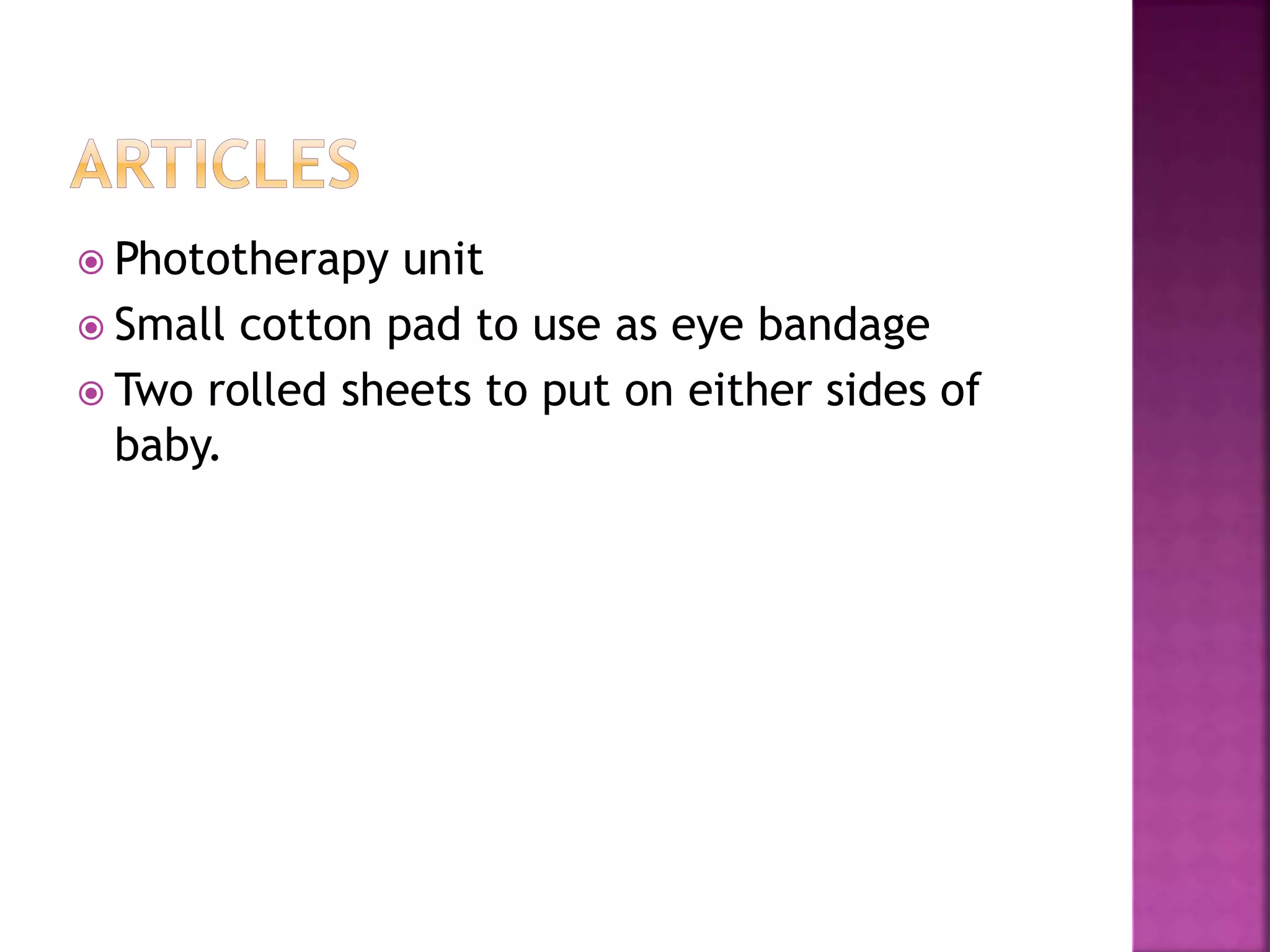 Care of child in photo therapy | PPTX