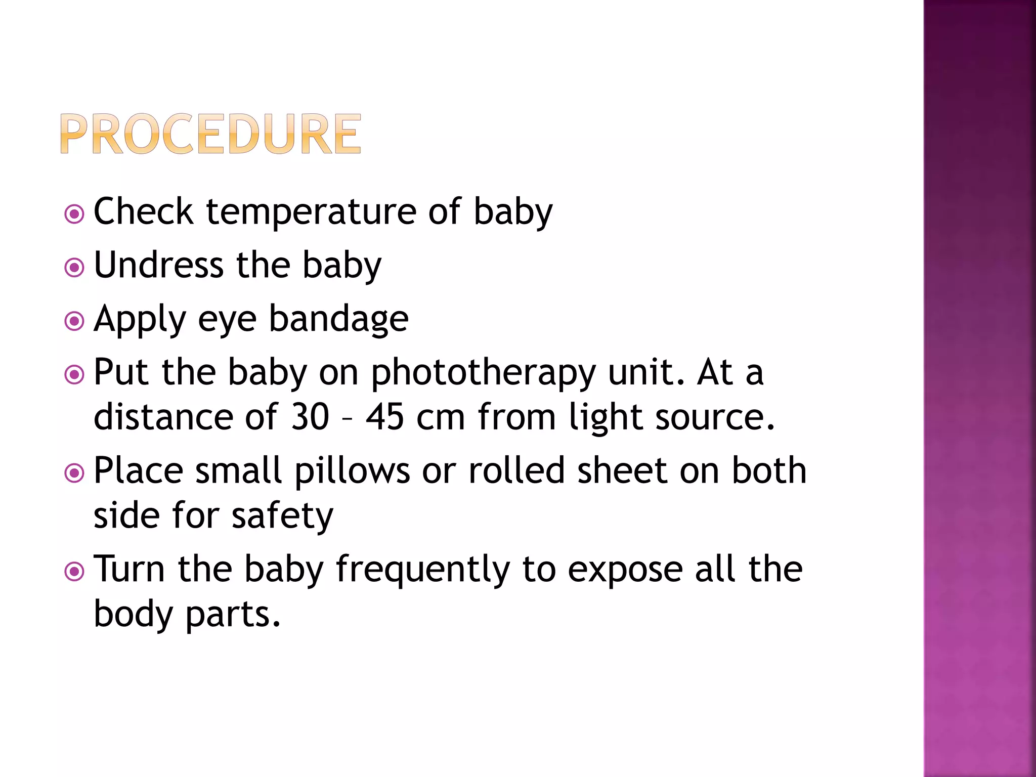 Care of child in photo therapy | PPTX