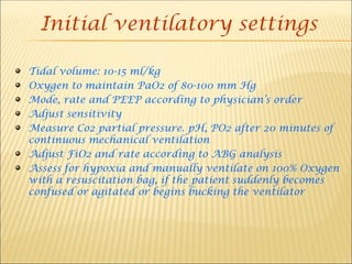 CARE OF CHILD UNDER MECHANICAL VENTILATORS.ppt