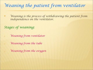 CARE OF CHILD UNDER MECHANICAL VENTILATORS.ppt