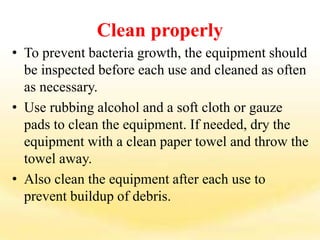 Care of equipments used in patient care | PPTX