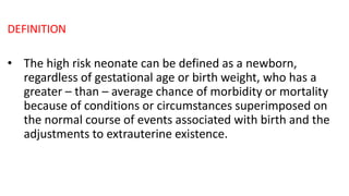 Care of high risk new born | PPTX