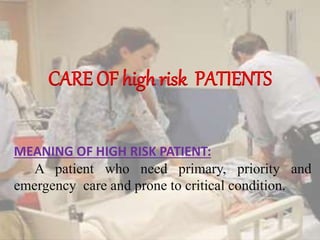 Care of high risk patients ppt | PPTX