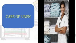 Care of linen | PPTX