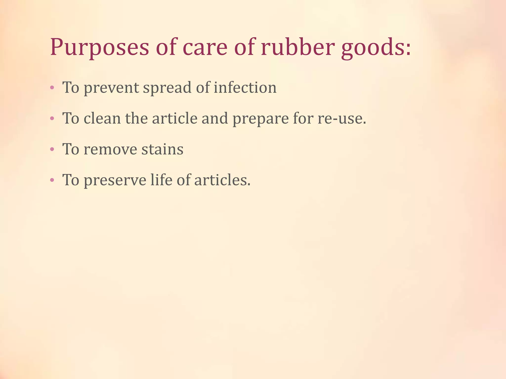 Care of linens, rubber goods,glasswares | PPTX