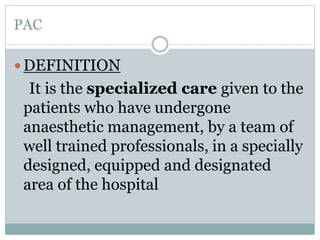 Care of patient in pacu including post operative | PPTX