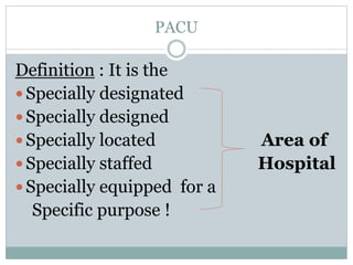 Care of patient in pacu including post operative | PPTX