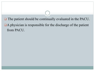 Care of patient in pacu including post operative | PPTX