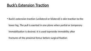Procedure and CARE OF PATIENT IN SKIN TRACTION | PPTX