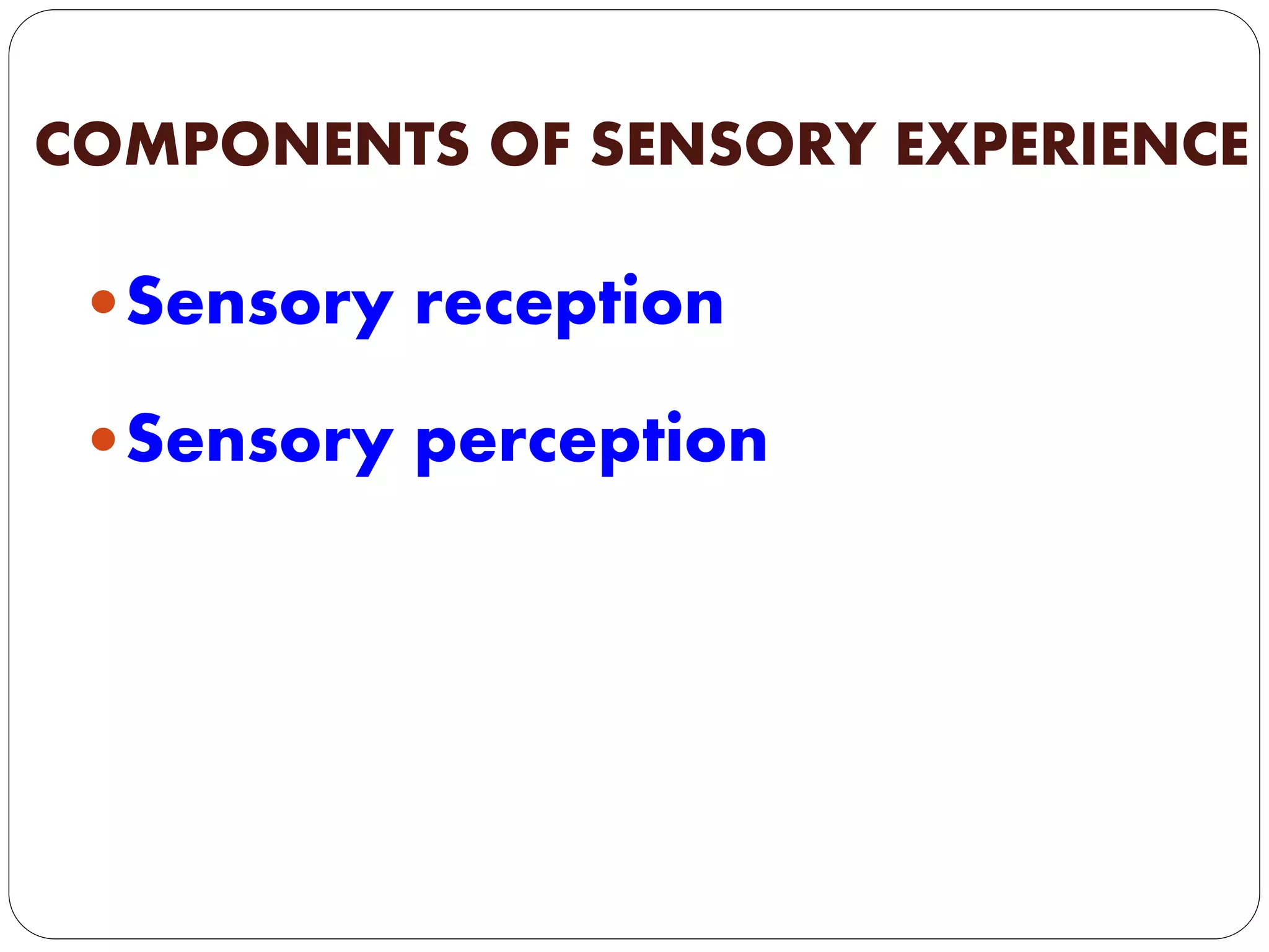 Care of patients having alterations in sensory function | PPTX