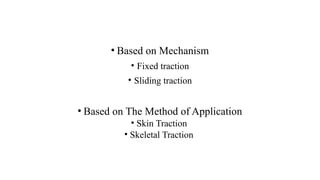 Care of patient Skin and Skeletal Traction.pptx