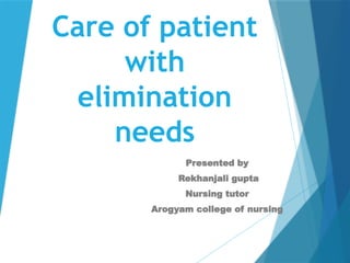care of patient with elimination needs.pptx