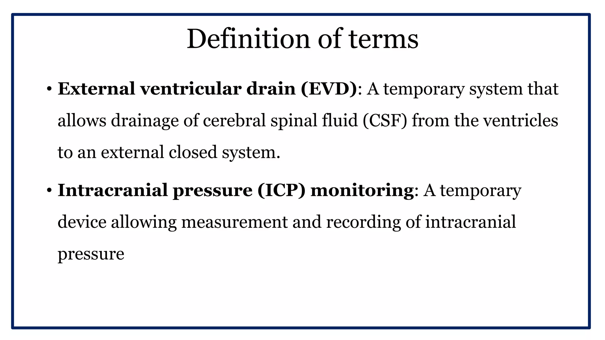 Care of patient with external ventricular drain | PPTX