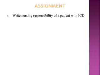 Care of patient with icd | PPTX