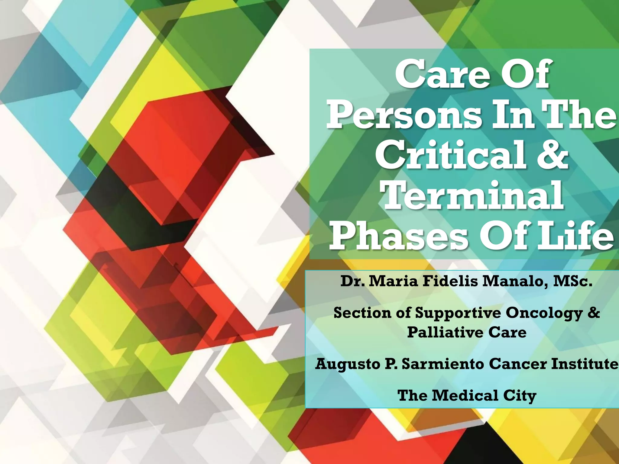 Care of persons in the critical and terminal phases of life | PDF