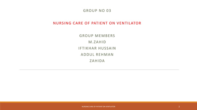 Care of patient on ventilator | PPTX | First Aid | Injuries