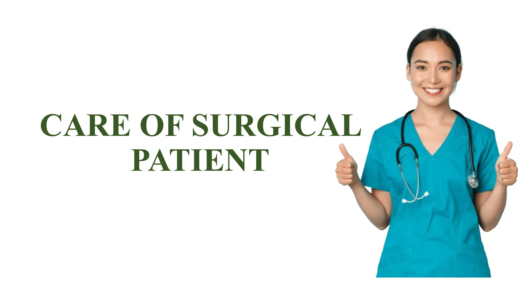 care of surgical patient.pptx medical surgical nursing | PPT