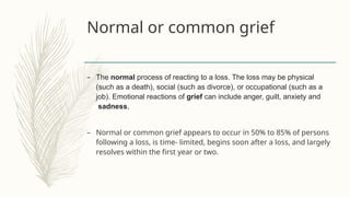 Comprehensive Understanding of Loss, Grief, and the Grieving Process | PPTX