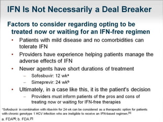 Care of the treatment naive patient with hcv infection and mild liver ...