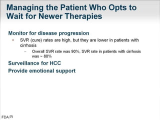 Care of the treatment naive patient with hcv infection and mild liver ...