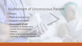 Care of unconscious patient | PPTX