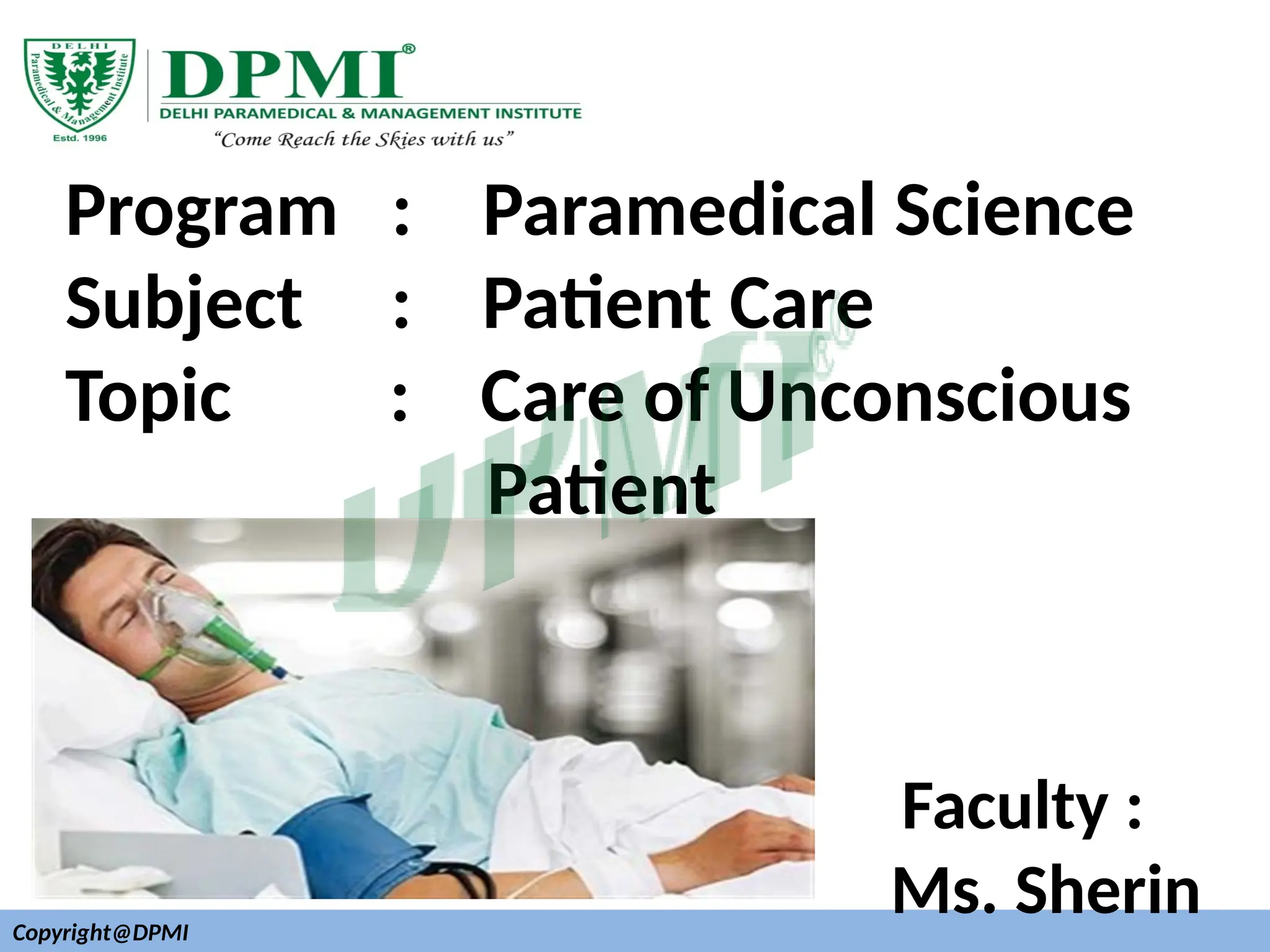 Topic: care of the unconscious patient.pptx