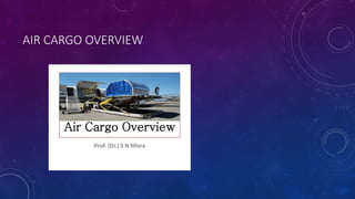 air cargo overview........................... | PPT | Free Download