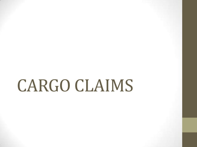 Cargo claims | PPTX