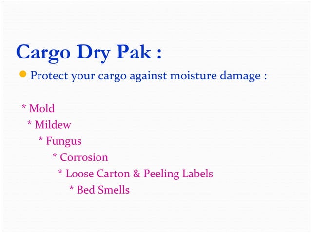 Container Desiccant - Cargo Dry Pak | PPT | Indoor Environmental ...