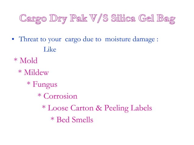 Comparing Cargo Dry Paks and Silica Gel Bags | PPT