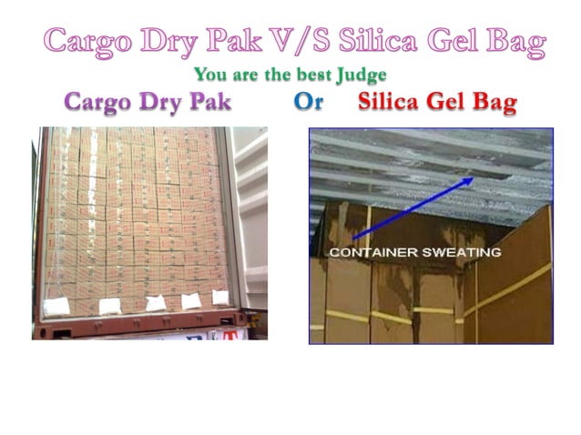 Comparing Cargo Dry Paks and Silica Gel Bags | PPT