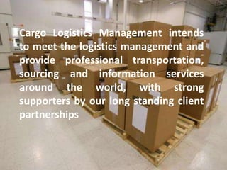Cargo logistics management ppt | PPTX