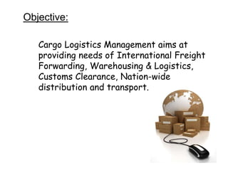 Cargo logistics management ppt | PPTX