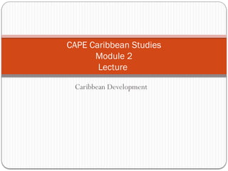 caribbean-studies-full module-2-notes-.pptx