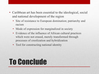 Caribbean Arts and Popular Culture in the Region.pptx