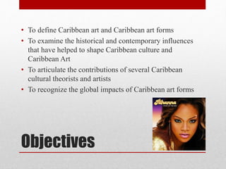 Caribbean Arts and Popular Culture in the Region.pptx