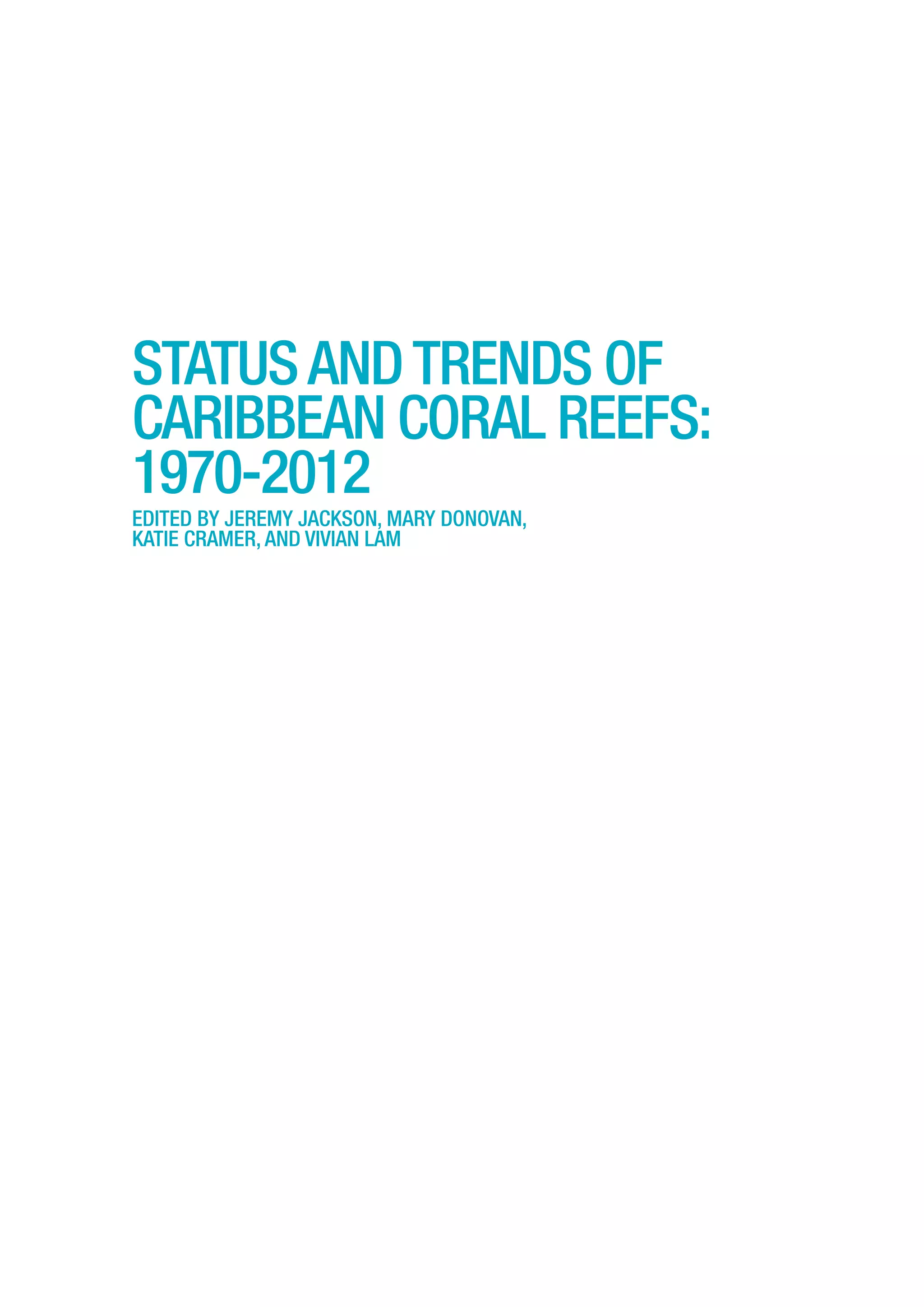 Caribbean coral reefs_-_status_report_1970-2012 | PDF