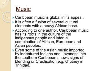 Caribbean cultural expression pt 2 oer | PPT