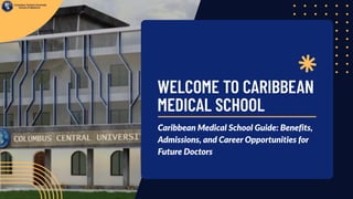Caribbean Medical School Guide Benefits, Admissions, and Career ...