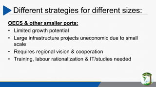 Caribbean Port Efficiency- Challenges and Opportunities | PDF