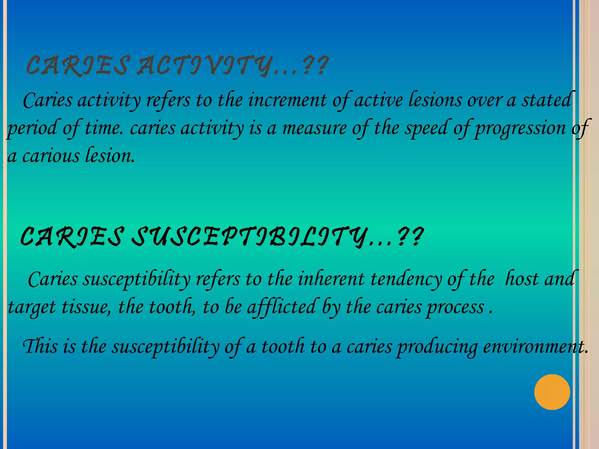 Caries activity test | PPT