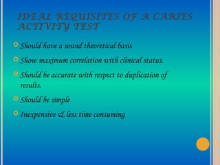 Caries activity test | PPT
